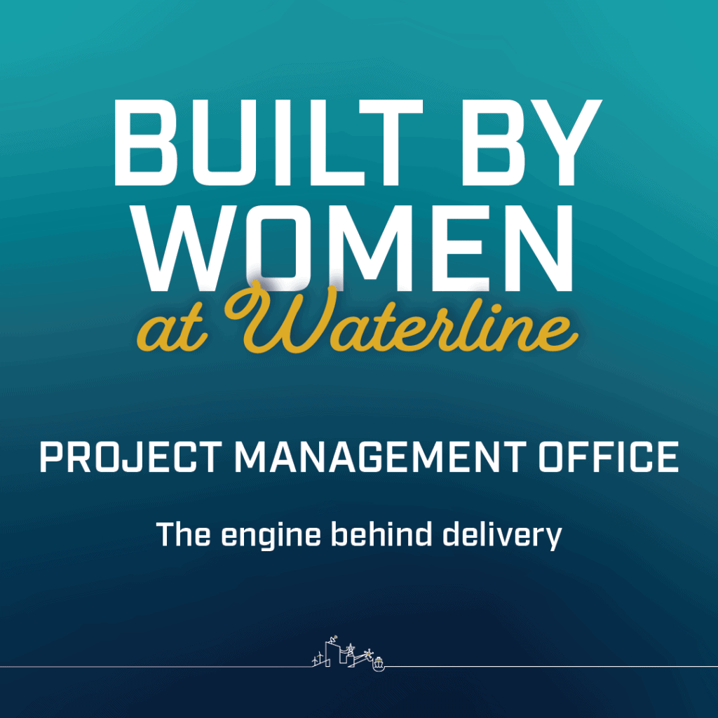 Built by Women @ Waterline: The PMO Team - Waterline